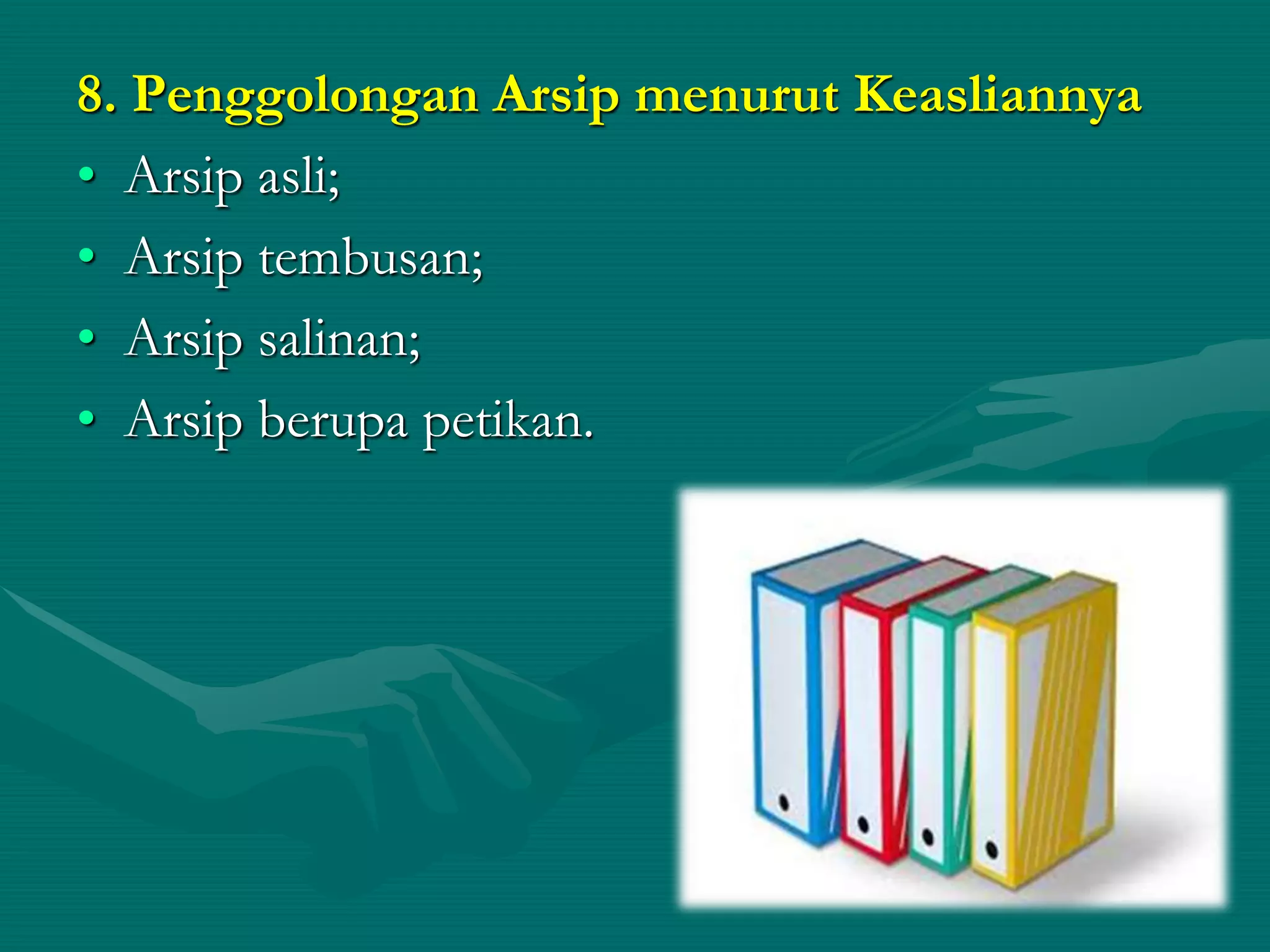 arsip-dan-kearsipan-power-point.pptx