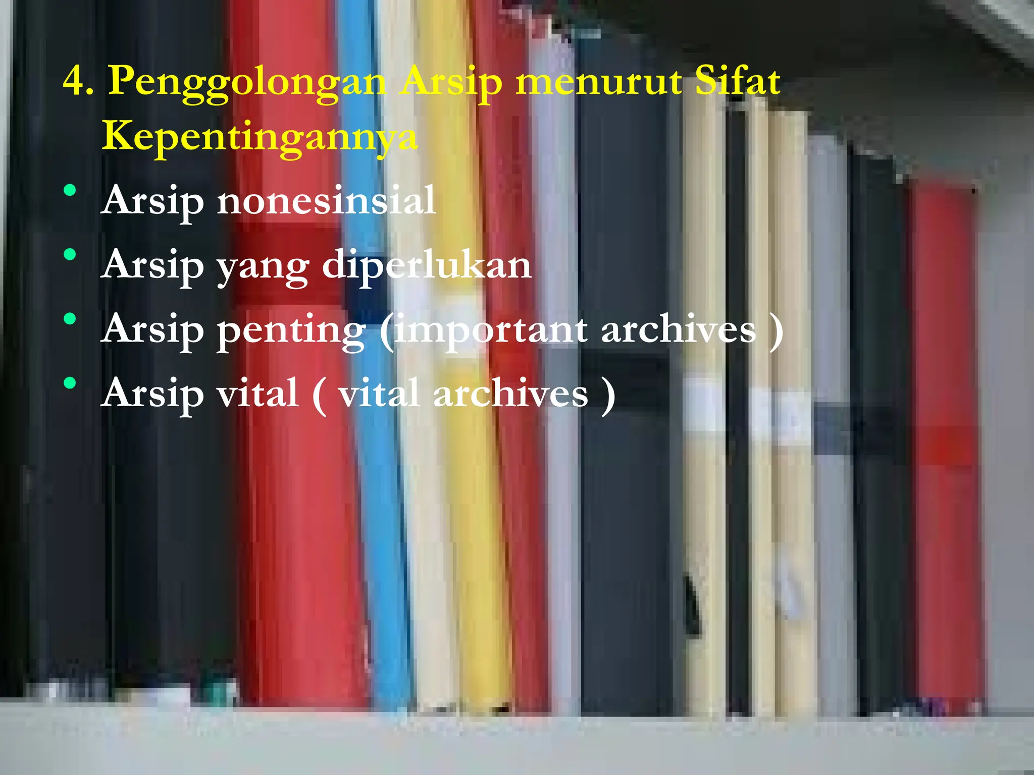 arsip-dan-kearsipan Kelas10-power-point.pptx | Free Download