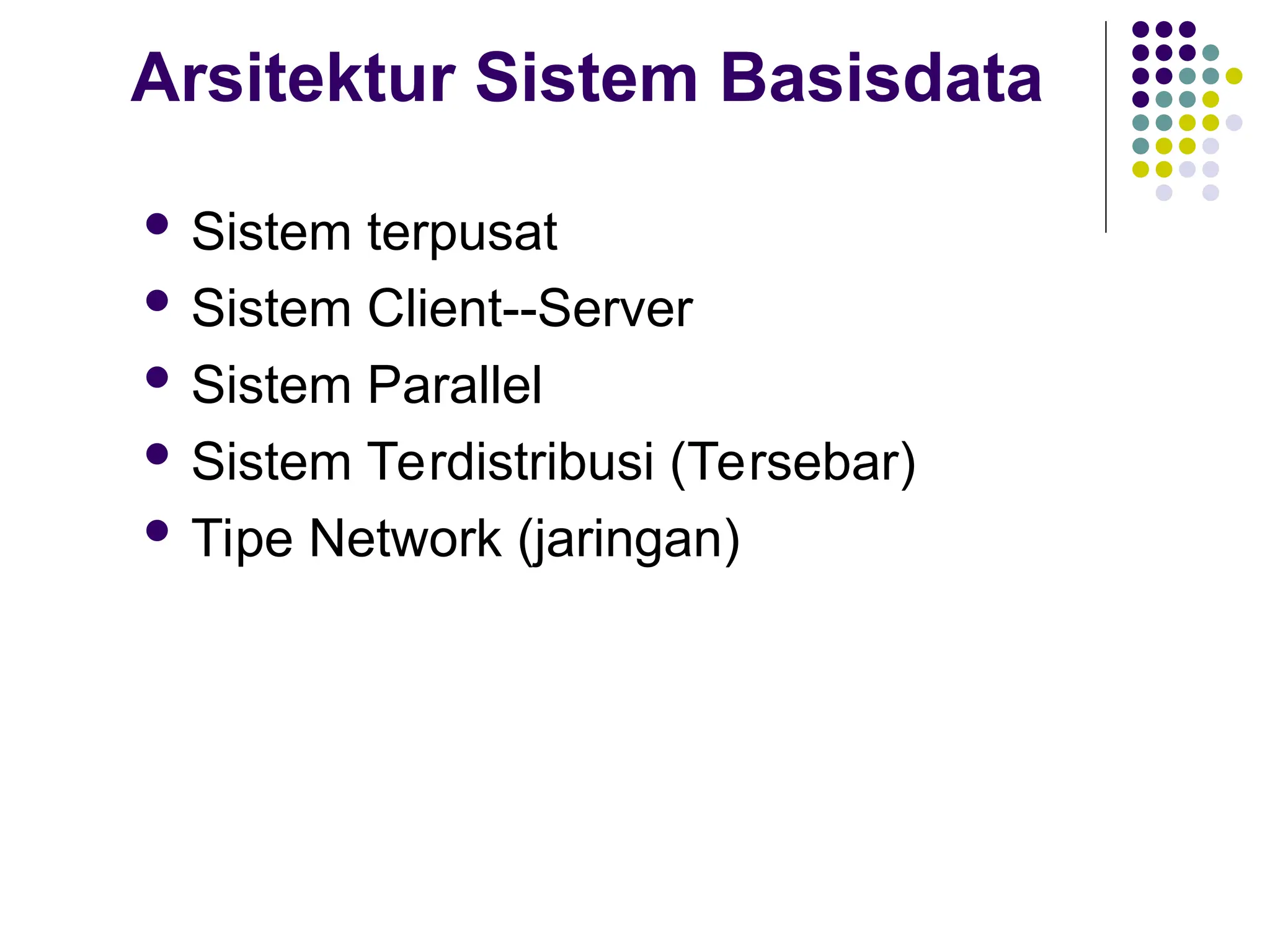 Arsitektur Basis Data dalam perkuliahan.ppt