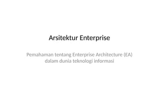 Arsitektur_Enterprise_Enterprise_Architect.pptx