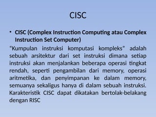 ARSITEKTUR RISC DAN CISC_arstektur dan organisasi | PPT