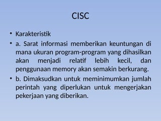 ARSITEKTUR RISC DAN CISC_arstektur dan organisasi | PPT