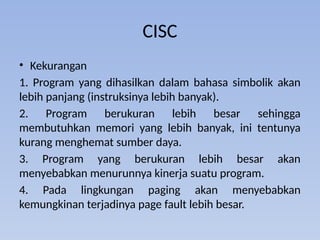 ARSITEKTUR RISC DAN CISC_arstektur dan organisasi | PPT