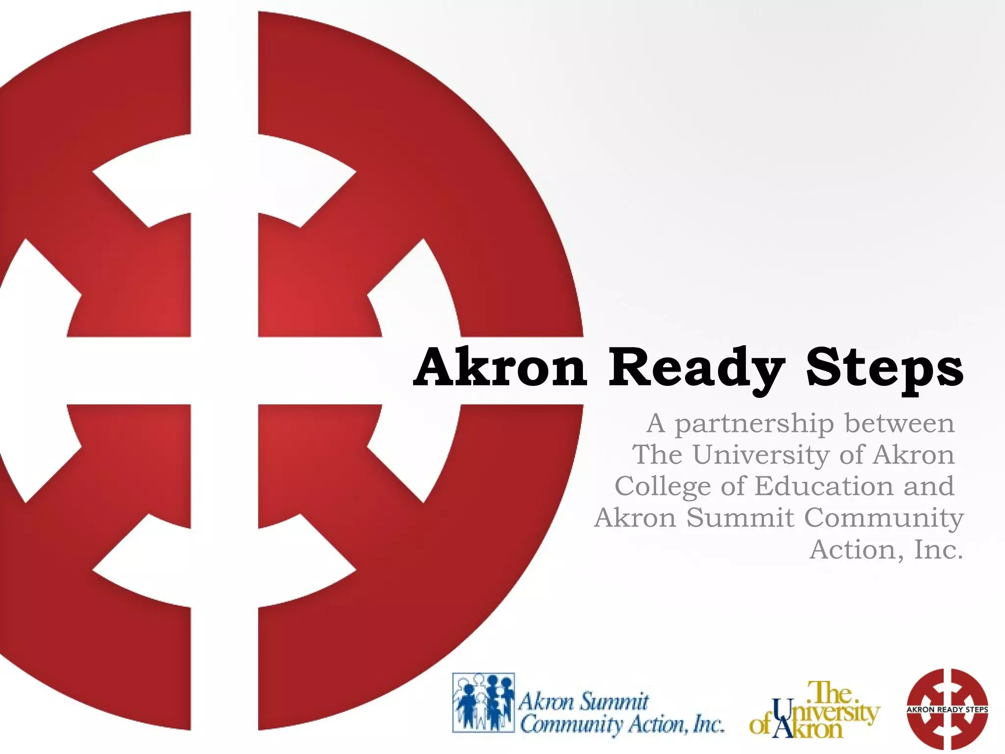 Akron Ready Steps Kick Off | PPT