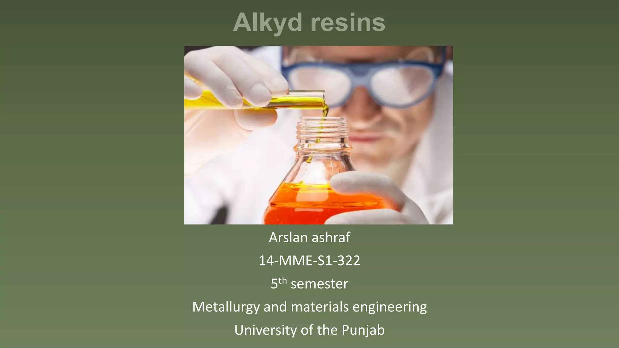 Alkyd Resins | PPTX