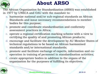 ARSO and Africa's standardization - interfacing technical standards ...
