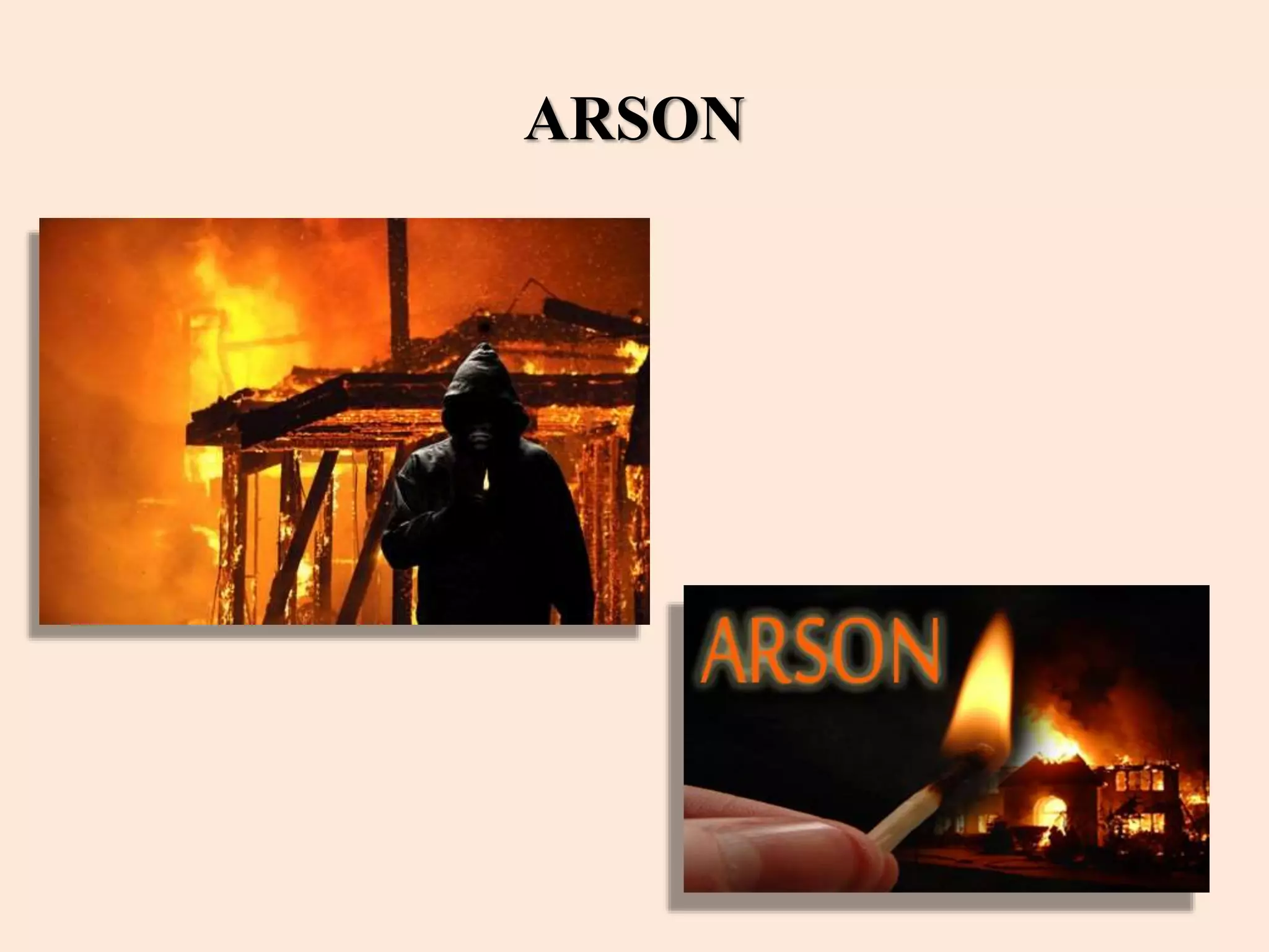 Arson | PPTX