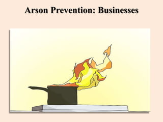Arson | PPTX