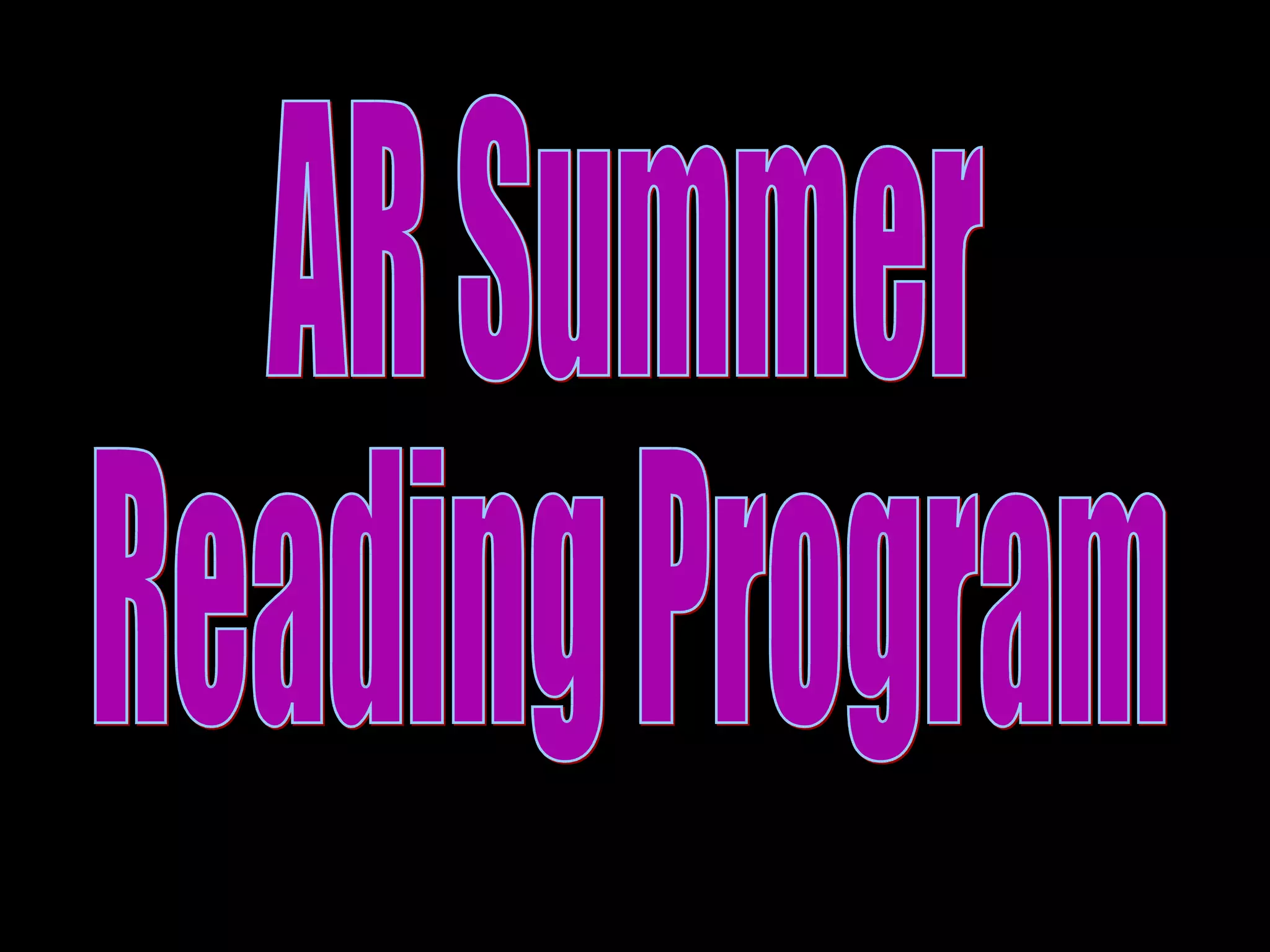 AR Summer Reading Program | PPT