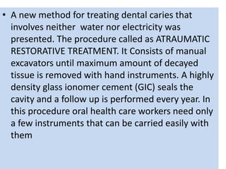 Atraumatic Restorative Treatment ART | PDF