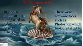The Journey of Digital Art | PPTX