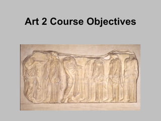 Art 2 Objectives and Functions of Art | PPT
