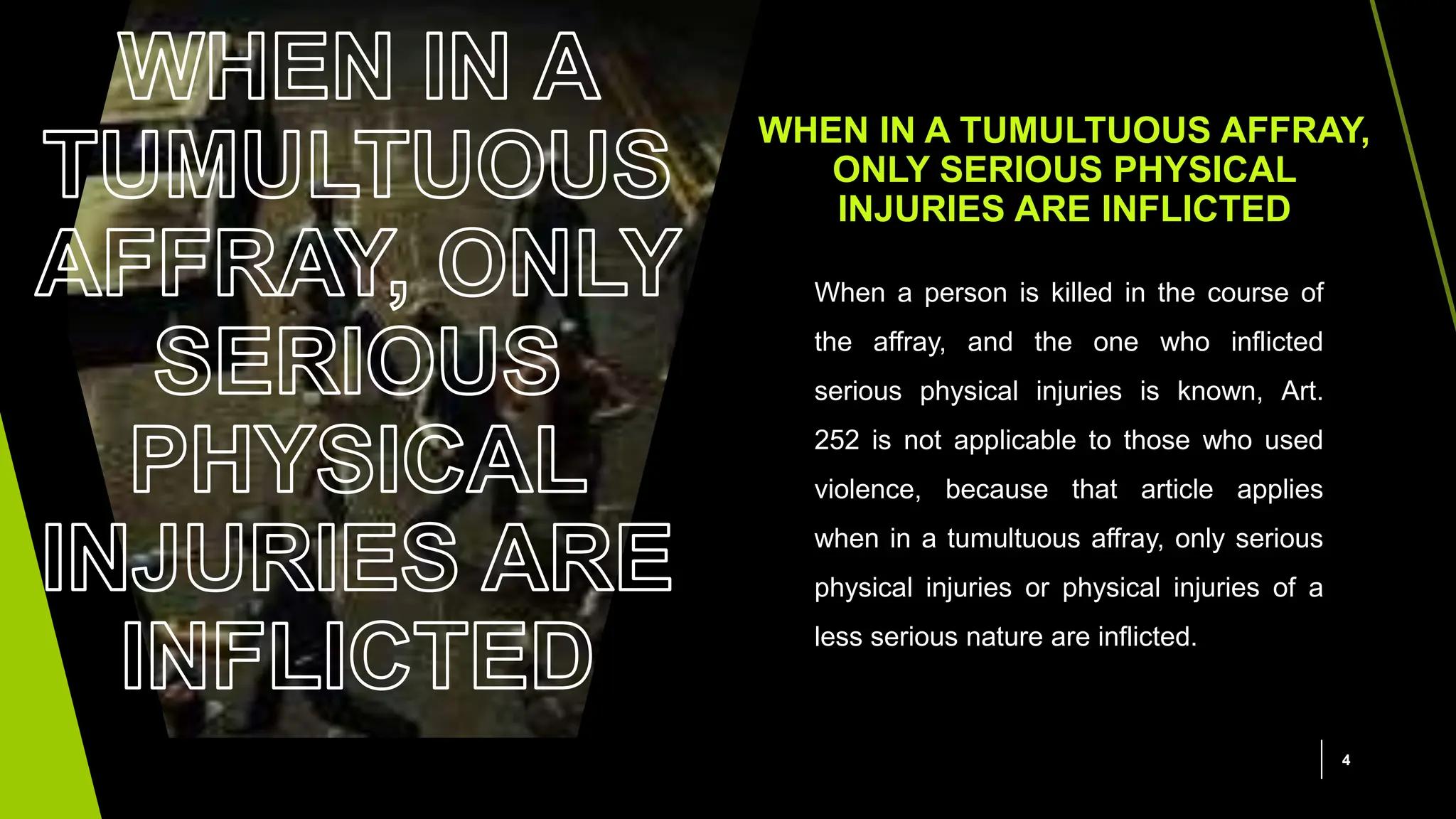 Art. 252 .Physical injuries inflicted in a tumultuous affray | PPTX