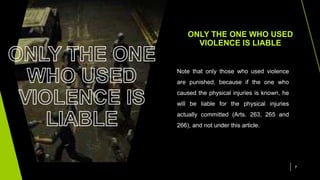 Art. 252 .Physical injuries inflicted in a tumultuous affray | PPTX