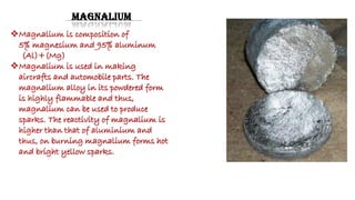 Power point presentation on Alloys, it's composition, it's uses | PDF