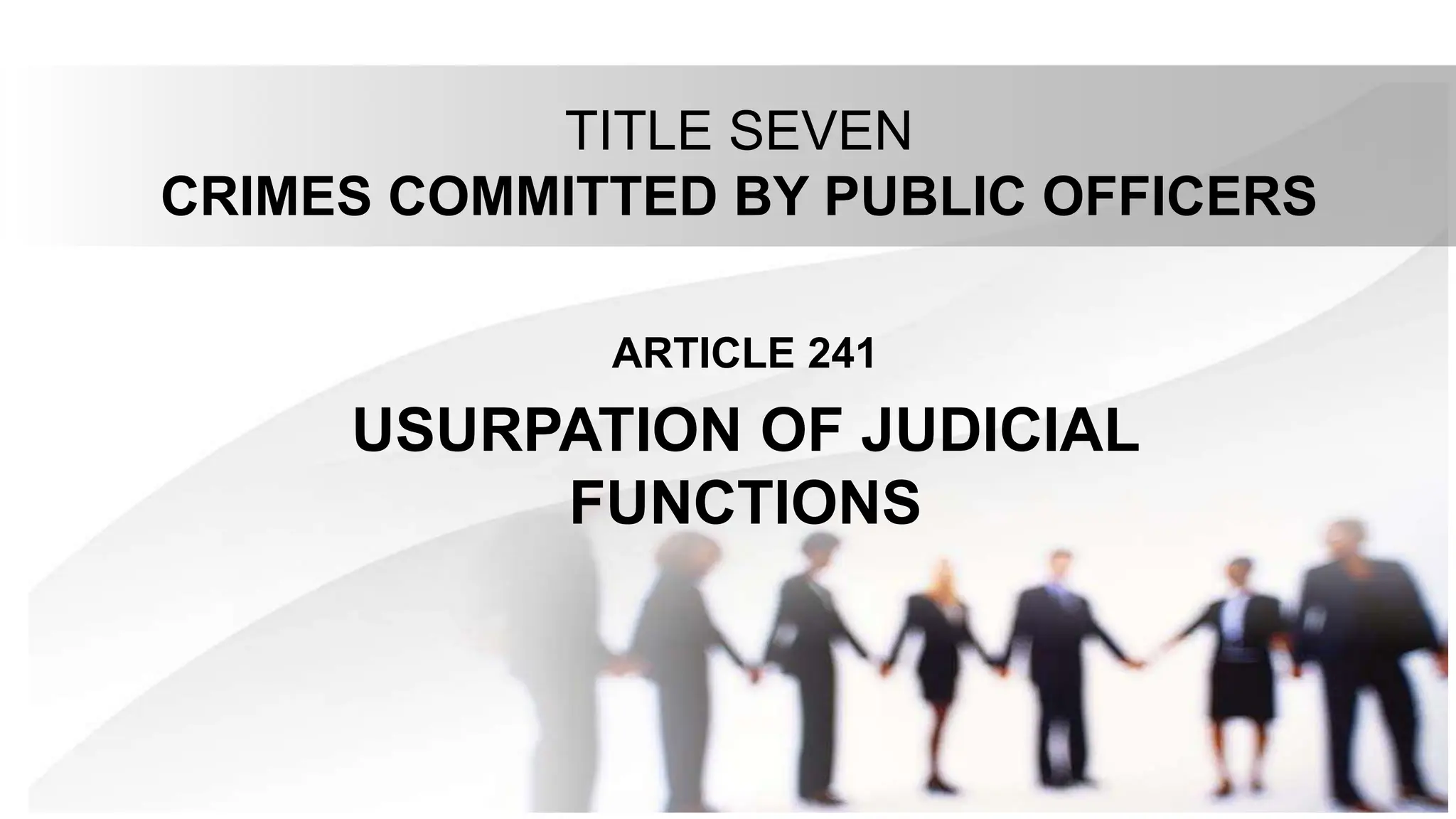 ART-241.pptx REVISED PENAL CODE CRIM 2 | PPTX | Law