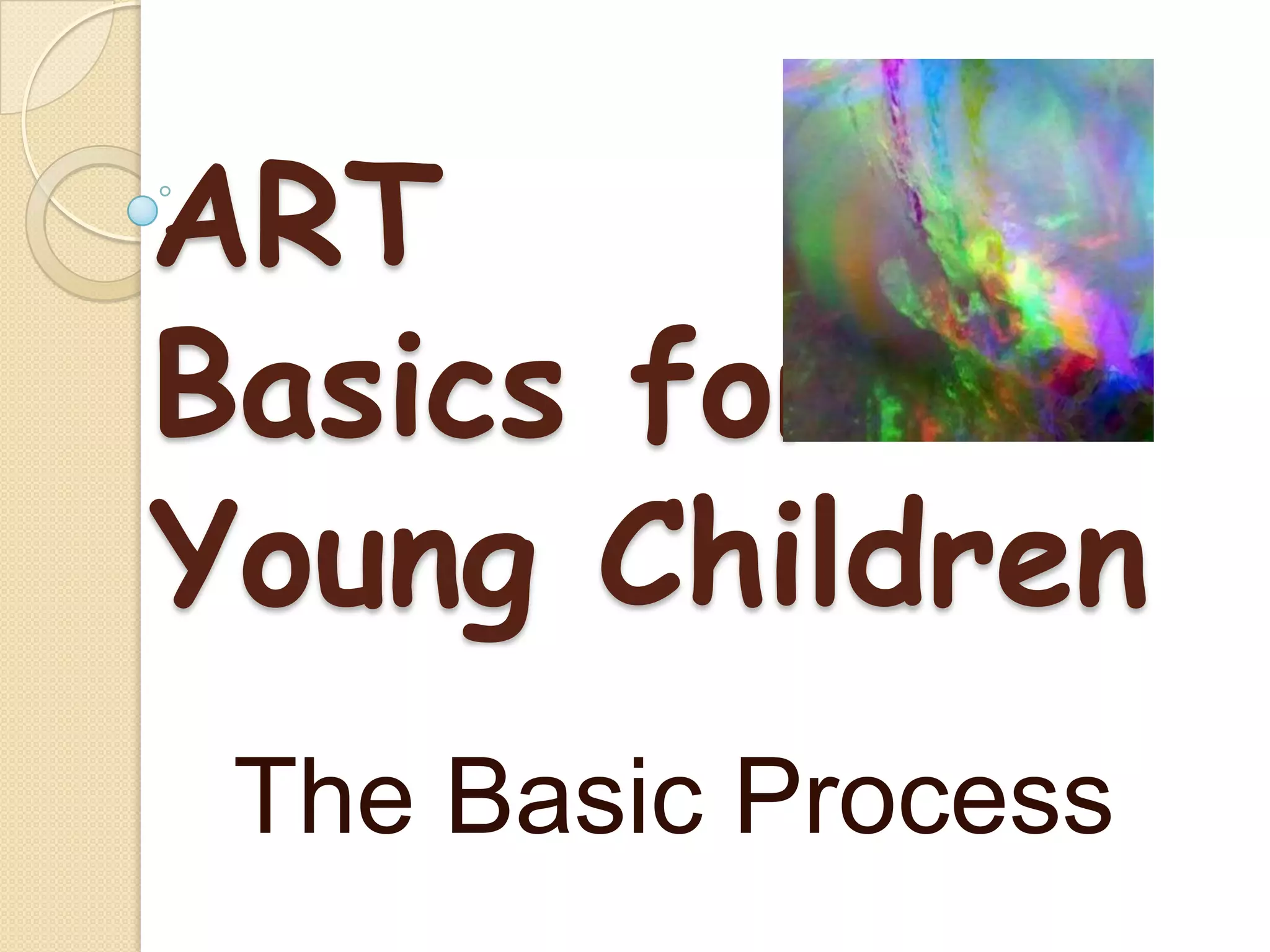 Art basics for young children | PPTX