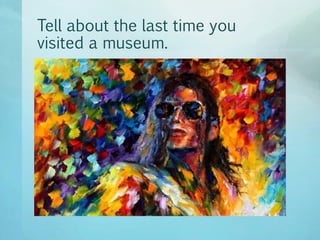 Art conversation questions | PPT