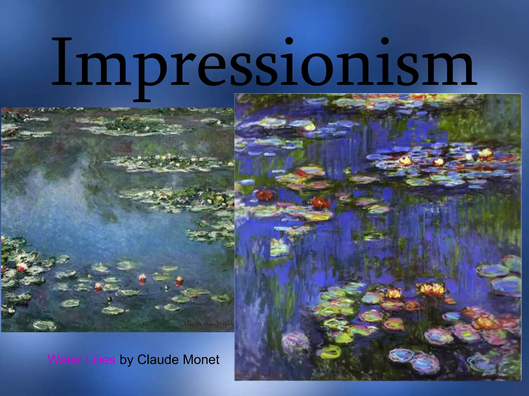 ART-Impressionism-new2.pptx