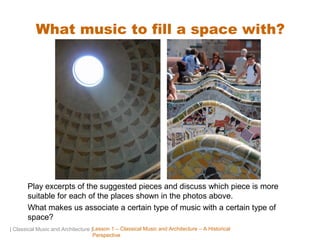 Art03 classical music and architecture a historical perspective | PPT