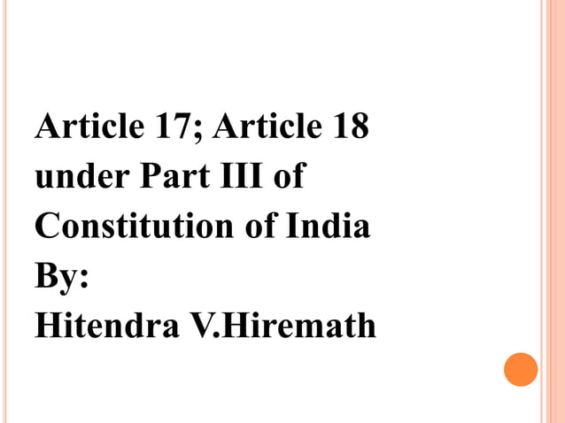 Article 17 & 18 under Constitution of India | PPTX
