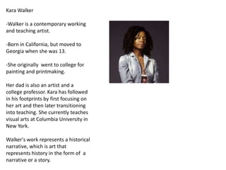 Art 1 kara walker | PPTX
