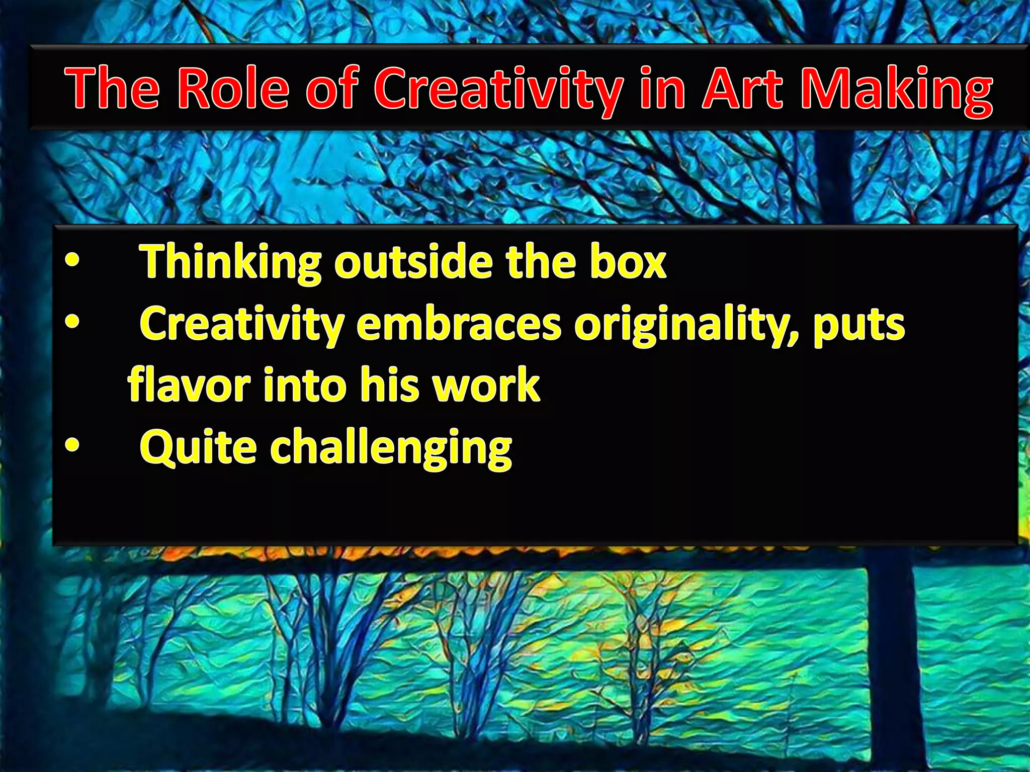 Art Appreciation: Creativity, Imagination, and Expression | PPTX