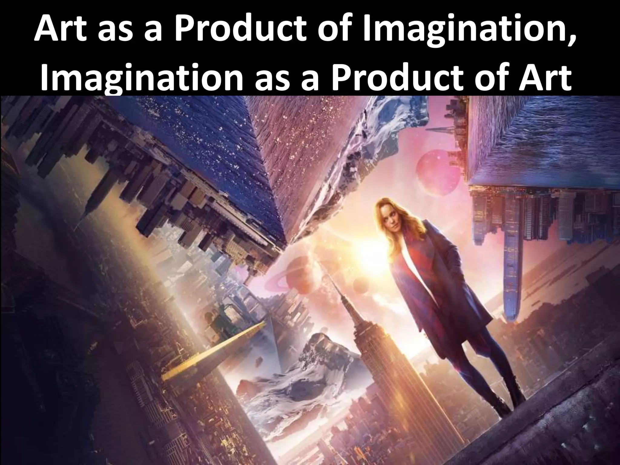 Art Appreciation: Creativity, Imagination, and Expression | PPTX