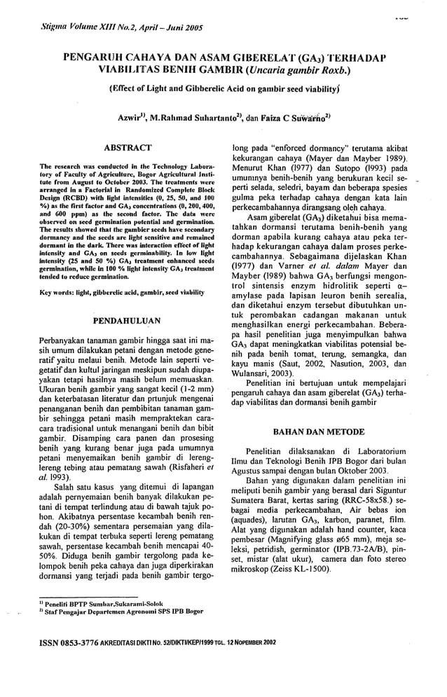 PENGAIUJH CAlHA VA DAN ASAM GIBJ~RELAT (GA3) TEUHADAP VIABILITAS BENIH ...