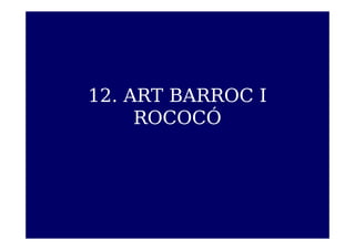 Art2 12 1-12-2-art barroc i rococó. referents històrics | PDF