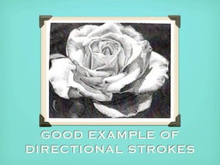 Art 326 Drawing #3 Value Rose Revised Keynote Power Point | PPT | Free ...