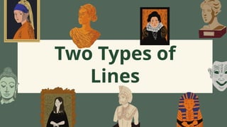 MAPEH Art 4 -Quarter1-Week 1-Portrait Drawing and Types of Lines | PPTX