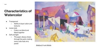 Water Color Unit Lecture | PPT