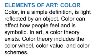art 6 2--elements of art, description and examples.pptx
