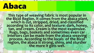 Art 7 q1 - l1 - attire, fabric, tapestries | PPTX