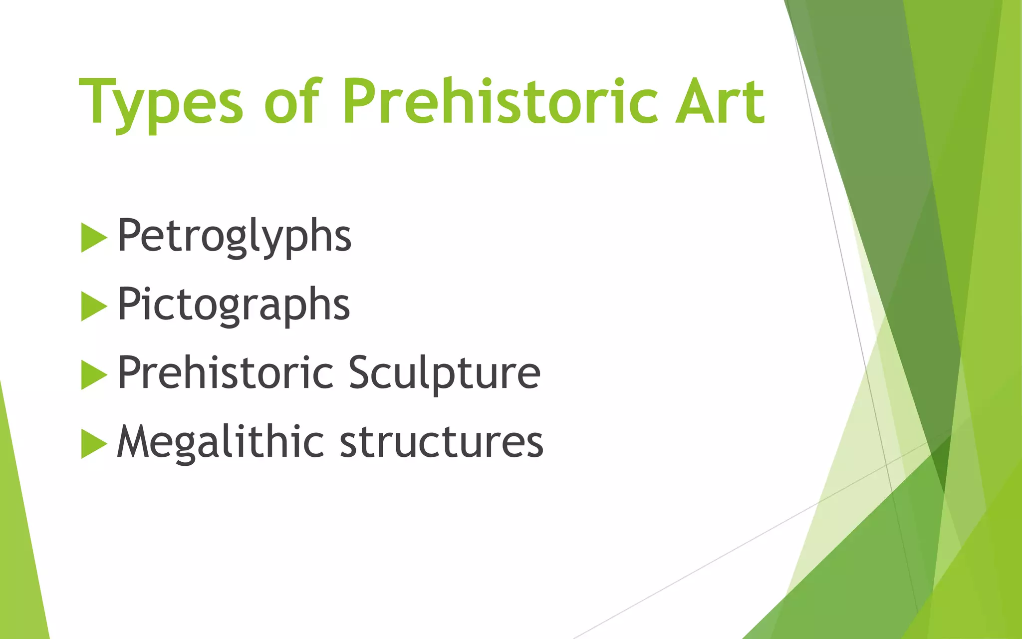 Art 9 Lesson no. 1: Prehistoric Art | PPTX