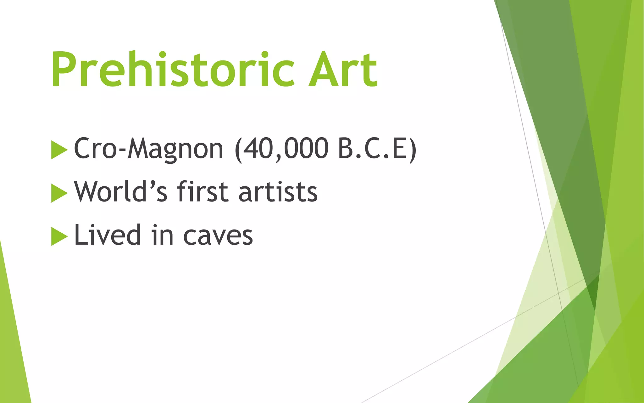 Art 9 Lesson no. 1: Prehistoric Art | PPTX