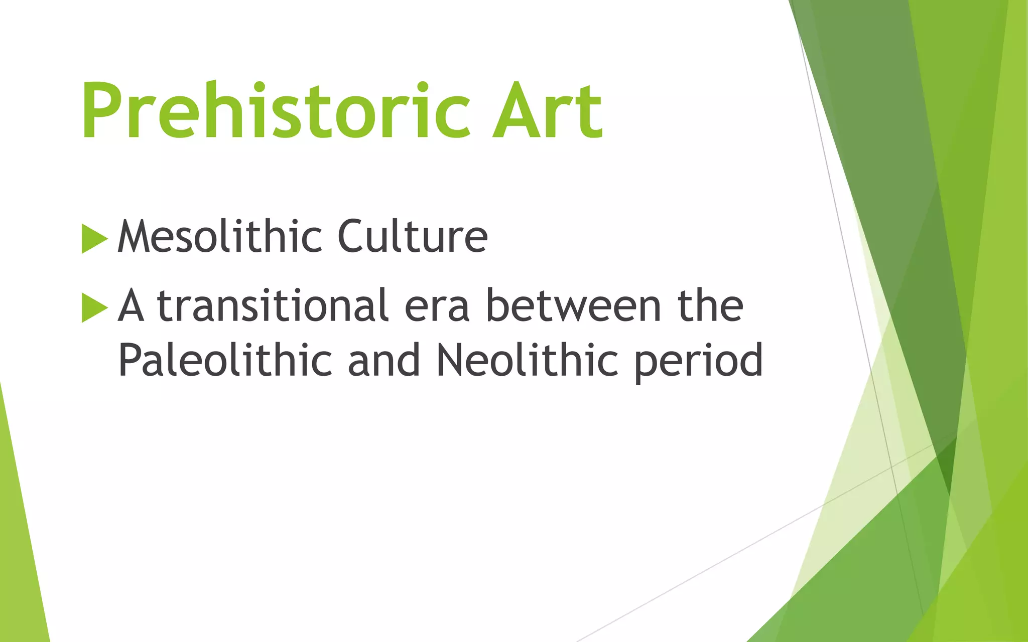 Art 9 Lesson no. 1: Prehistoric Art | PPTX