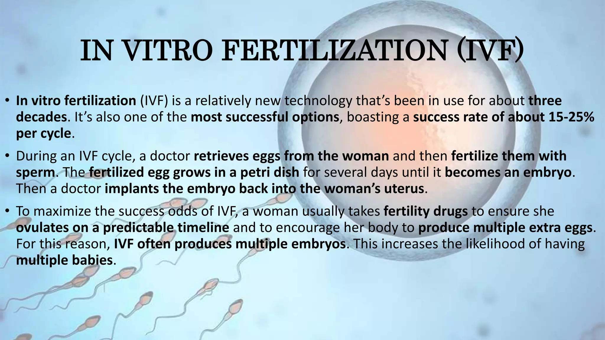 The Assisted Reproductive Techniques - ART (IVF, IUI, ZIFT, GIFT, ICSI ...