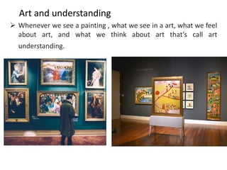 Art and understanding | PPTX