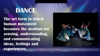 Art Appreciation - Performing Art and Multimedia Art | PPTX