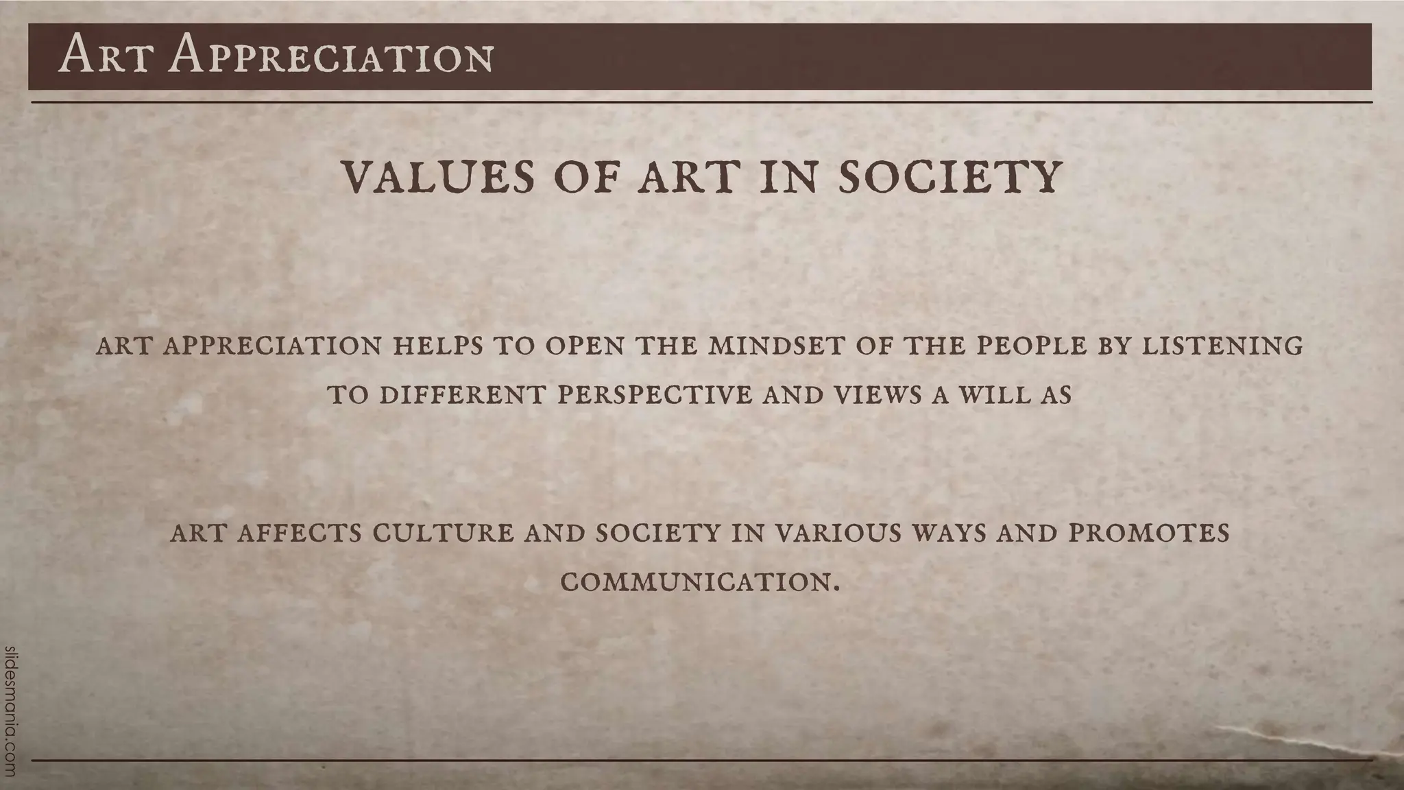 Art Appreciation Humanities, Assumptions, and nature of Arts | PPTX