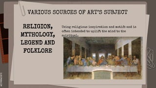 ART APP HISTORY OF ART AND SOURCES OF ART | PPTX