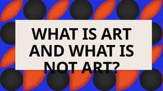 lesson 1 art app intro to art aesthetics | PPTX