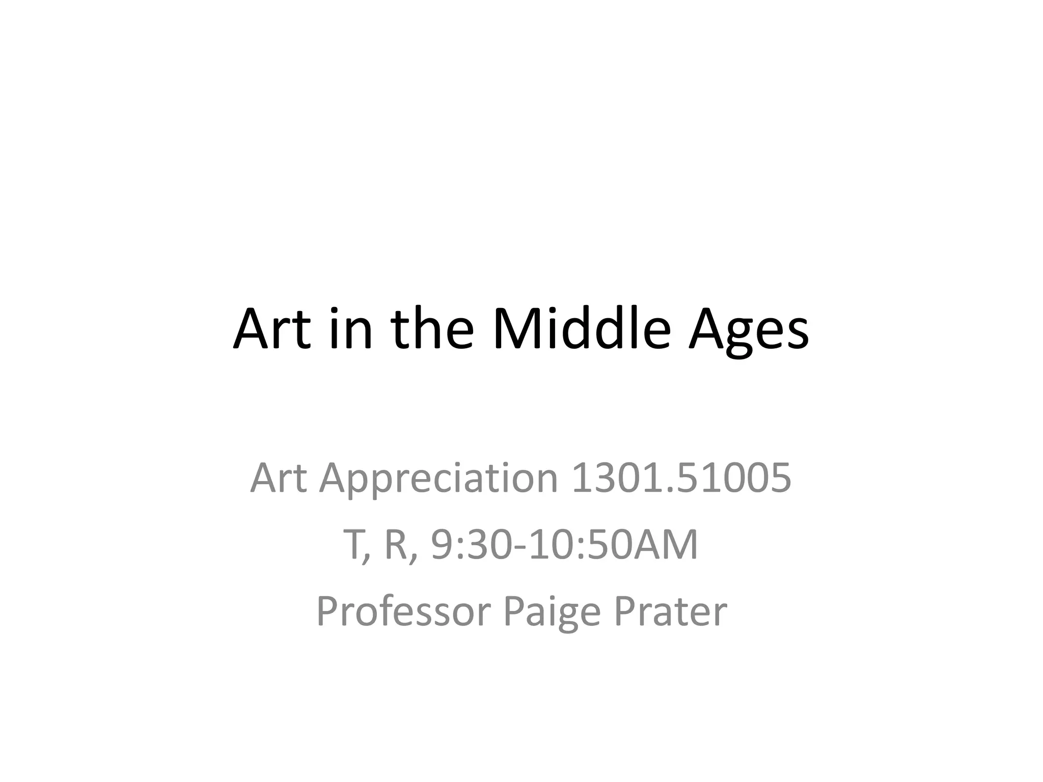 Art Appreciation: Overview of the Middle Ages | PPTX