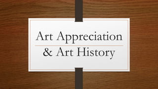 Art Appreciation Overview & Orientation.pptx