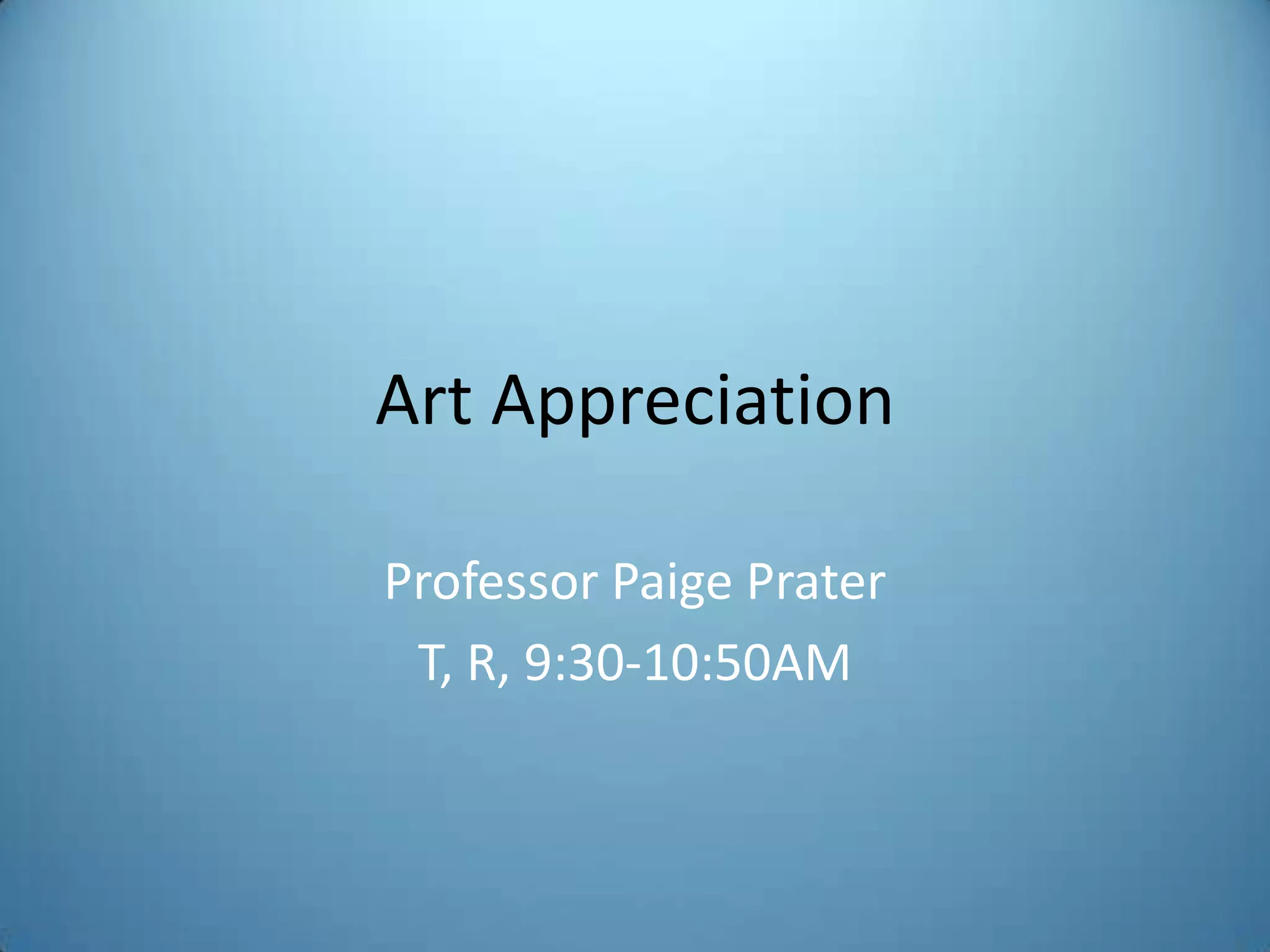 Art Appreciation Principles& Elements: Unity, Variety, Balance ...