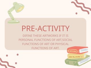 ART APPRICIATION: Introduction of physical functions | PPT