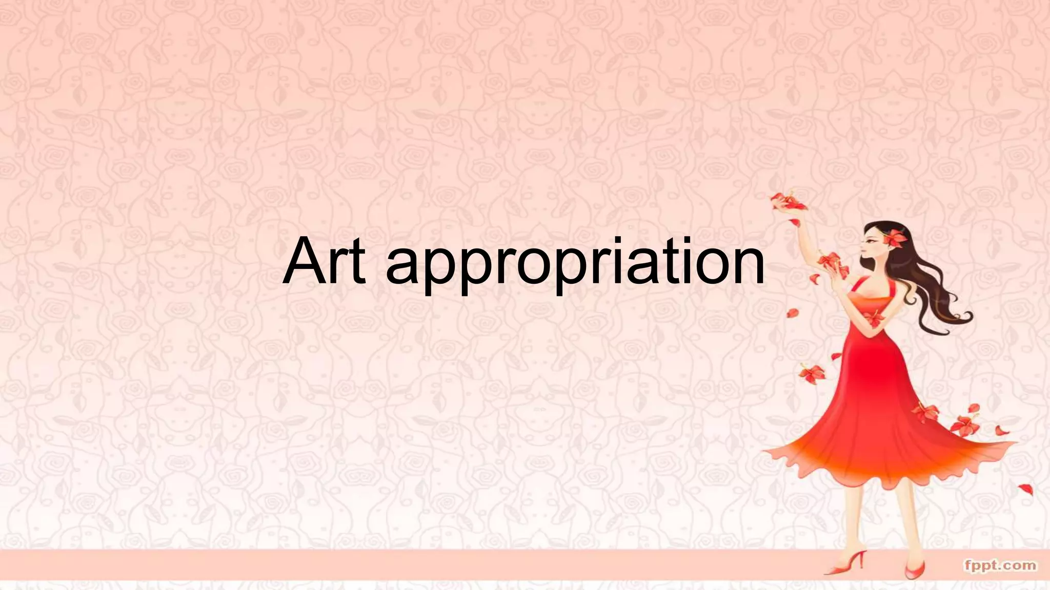 art appropriation.pptx