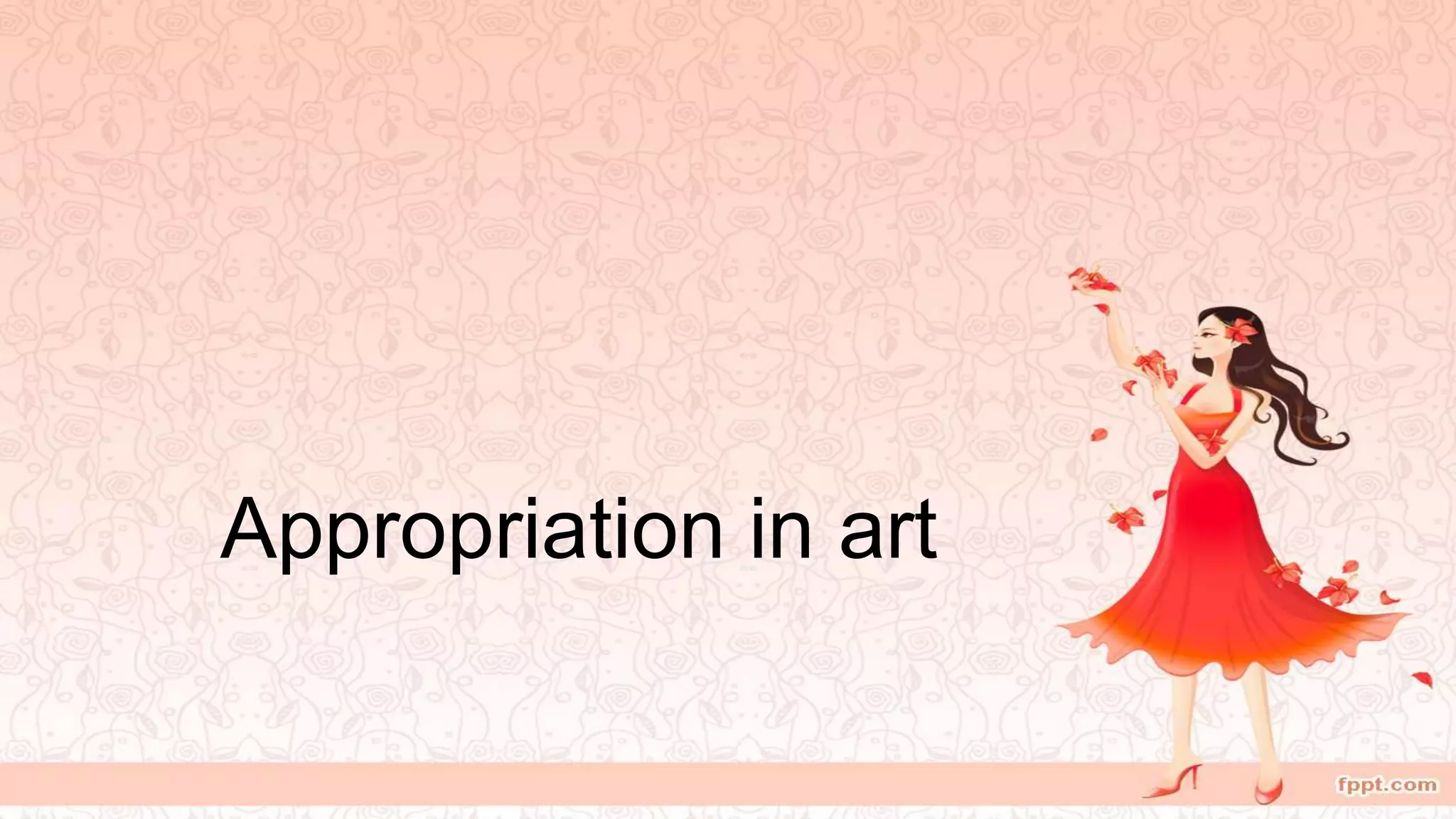 art appropriation.pptx